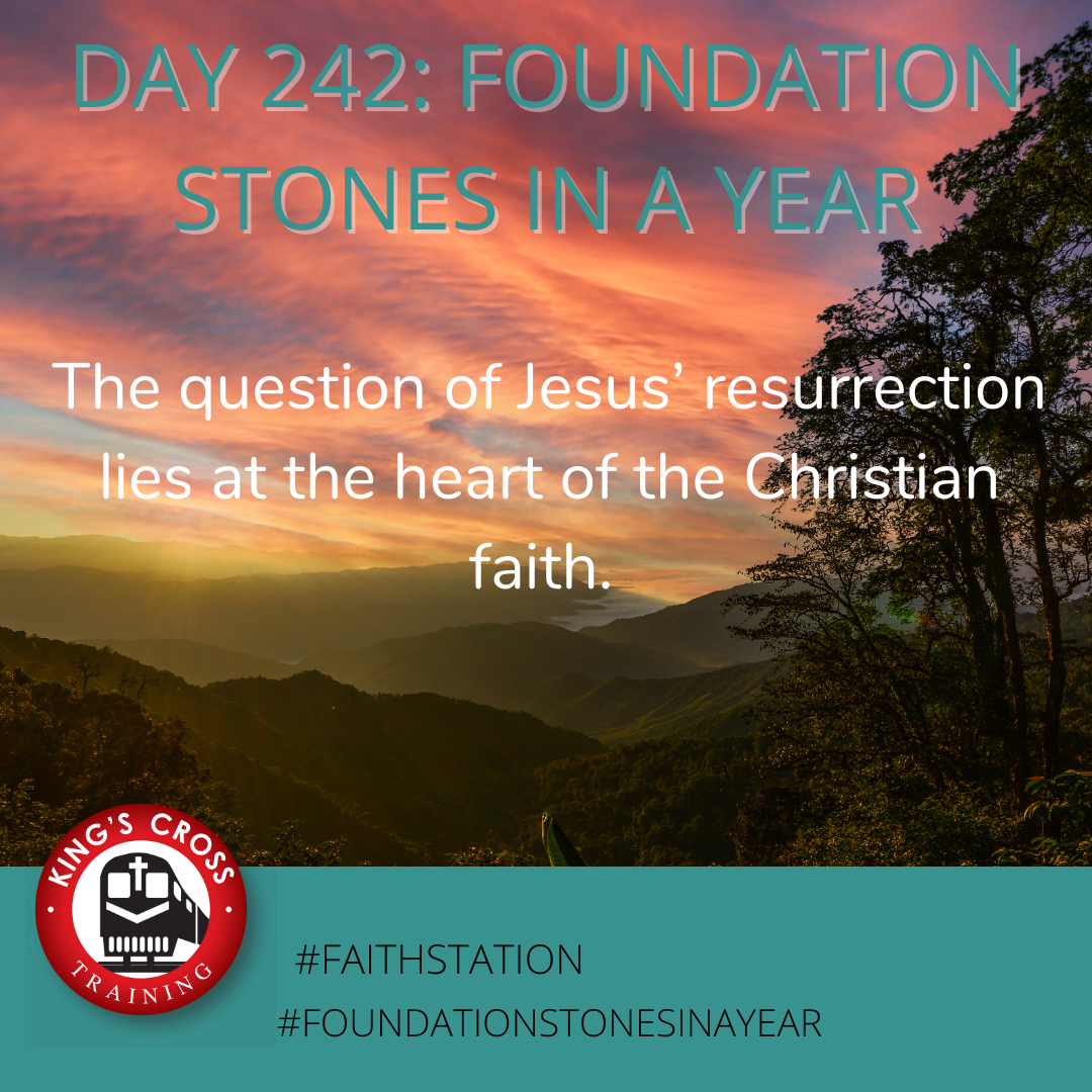 Day 242 - FOUNDATION STONES IN A YEAR – King's Cross Ministries